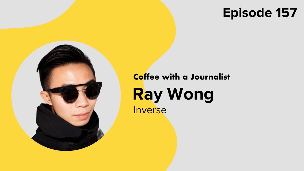 Coffee with a Journalist: Ray Wong, Inverse - Blog